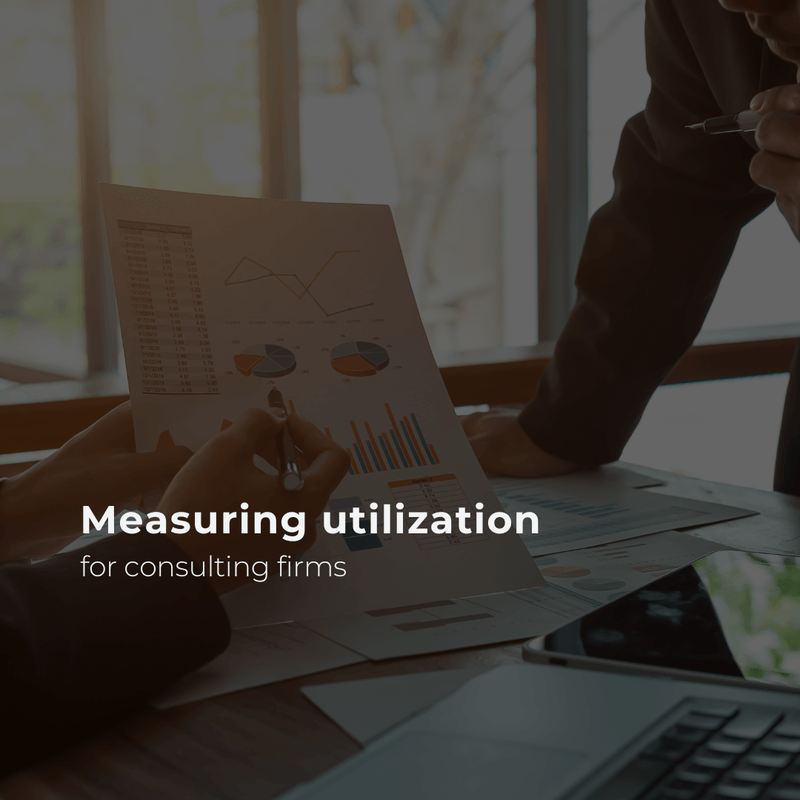 Measuring Consultant Utilization: Definitions, Calculations & Best ...