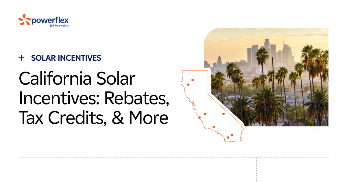 California Commercial & Business Solar & Storage Incentives [Updated ...