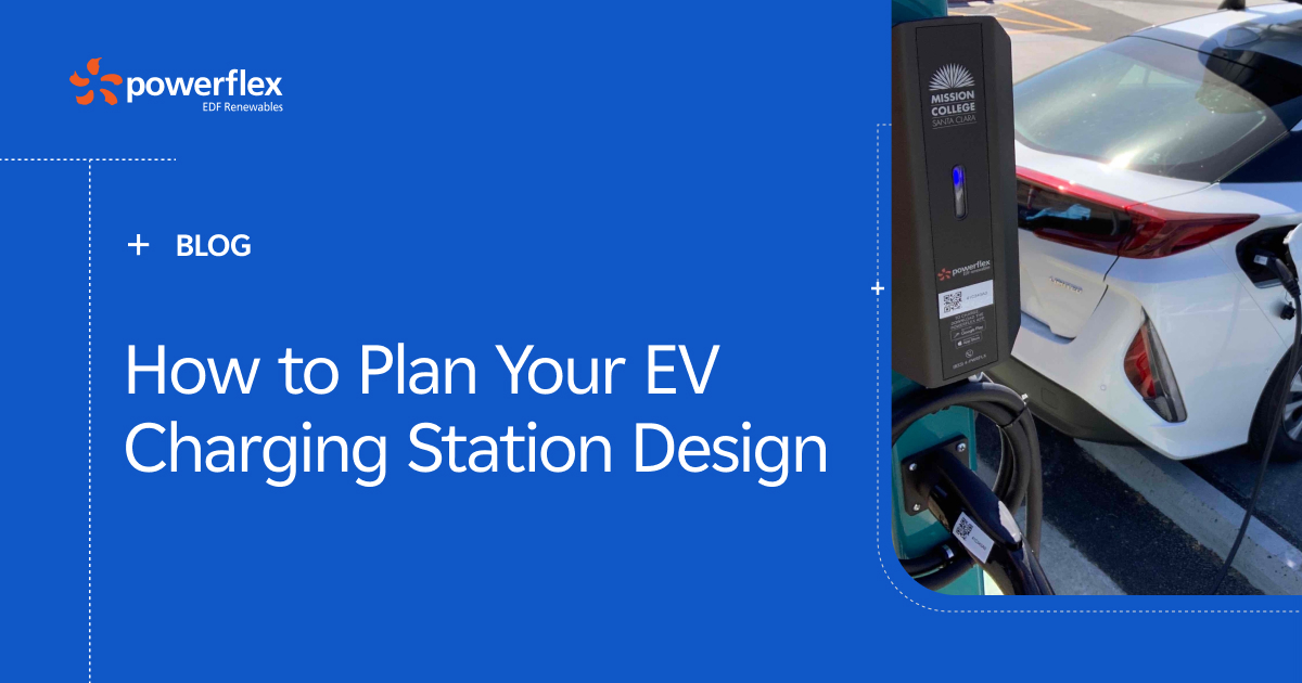 How to Plan Your EV Charging Station Design | PowerFlex