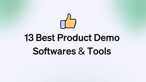13 Best Interactive Product Demo Softwares in 2026 [Trending]