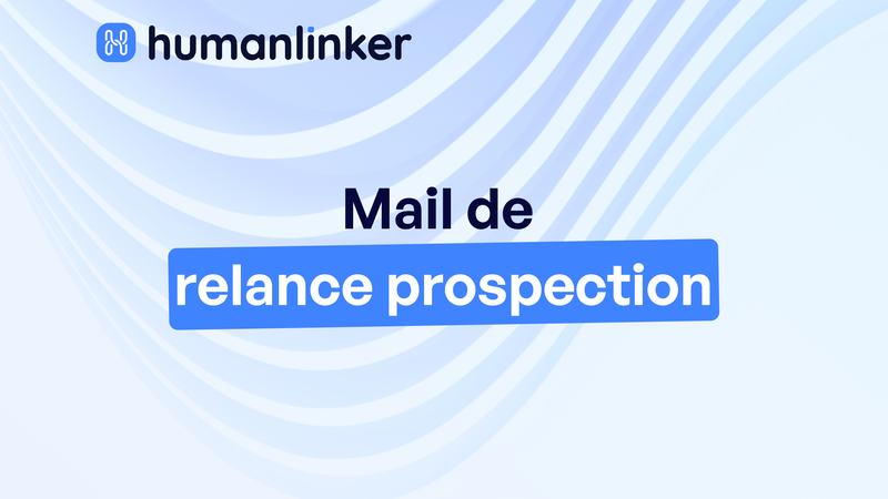 Mail de relance prospection : Comment rédiger le meilleur mail de ...