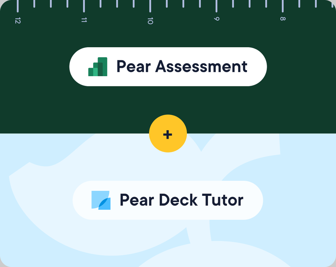 Pear Assessment | Pear Deck Learning