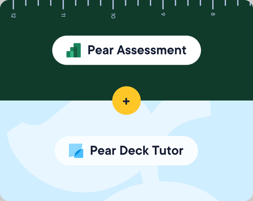 Pear Assessment | Pear Deck Learning