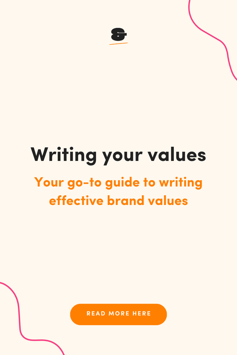 Writing your values | Your go-to guide to writing effective brand values