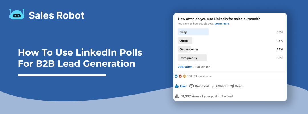 How To Use LinkedIn Polls For B2B Lead Generation