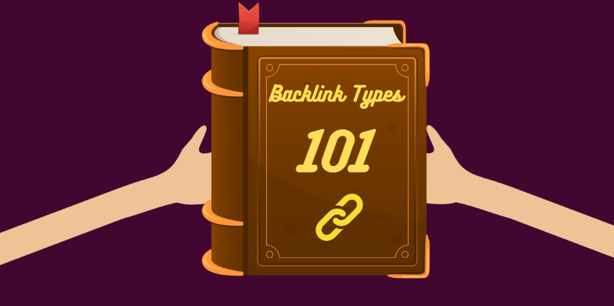 Types of Backlinks in SEO (30 Link Types Explained)