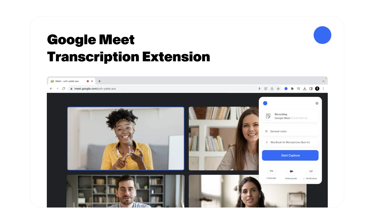 Google Meet Transcription | Free, Real-Time AI Transcriber