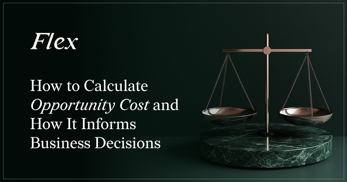 How to Calculate Opportunity Cost and How It Informs Business Decisions