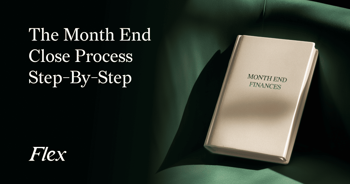 The Month End Close Process: Step-By-Step