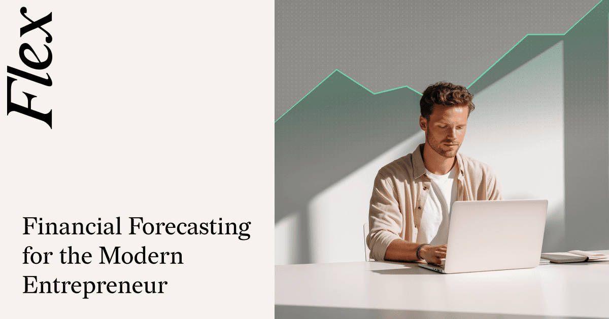 Financial Forecasting for the Modern Entrepreneur