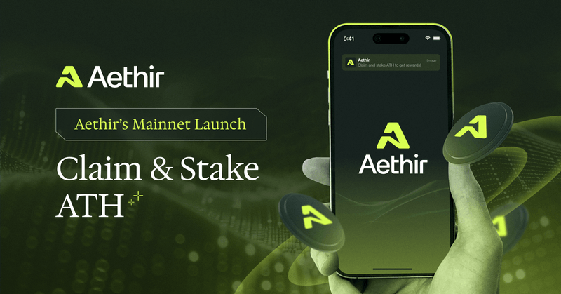 Aethir’s Mainnet Launch: Claim & Stake ATH