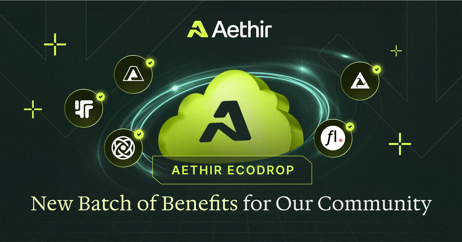 Aethir EcoDrop: New Batch of Benefits for Our Community