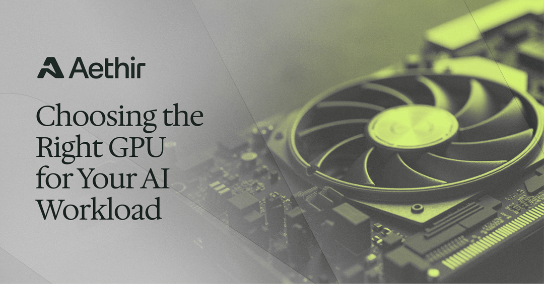 Choosing the Right GPU for Your AI Workload: Detailed Guide