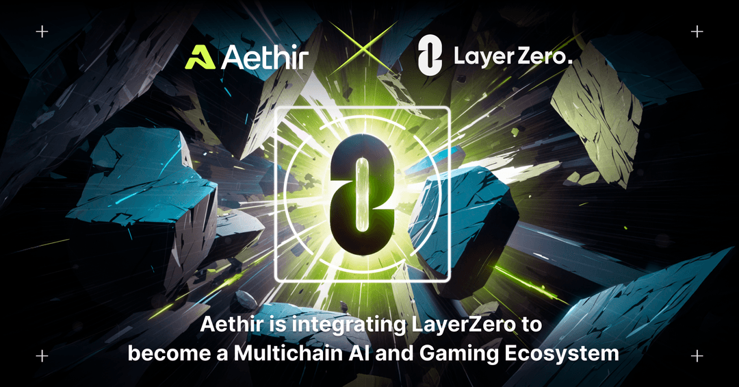 Aethir is integrating LayerZero to go Multichain