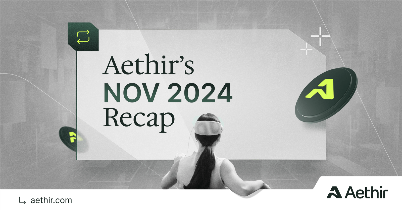 Aethir's November 2024 Recap