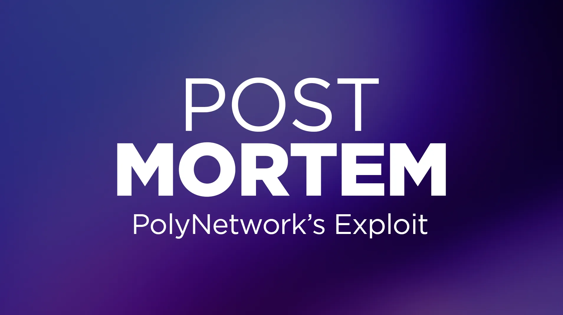 Post Mortem — PolyNetwork’s Exploit - Metis