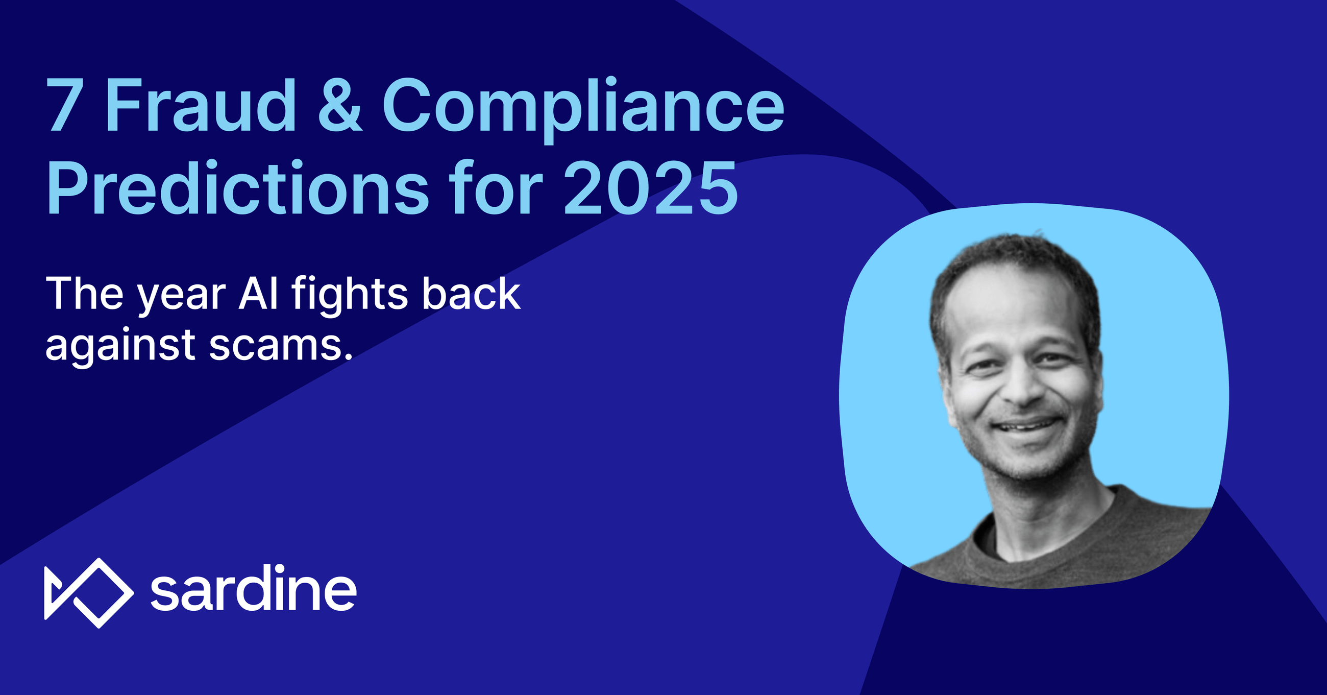 7 Fraud & Compliance Predictions for 2025: How AI Will Fight Back ...