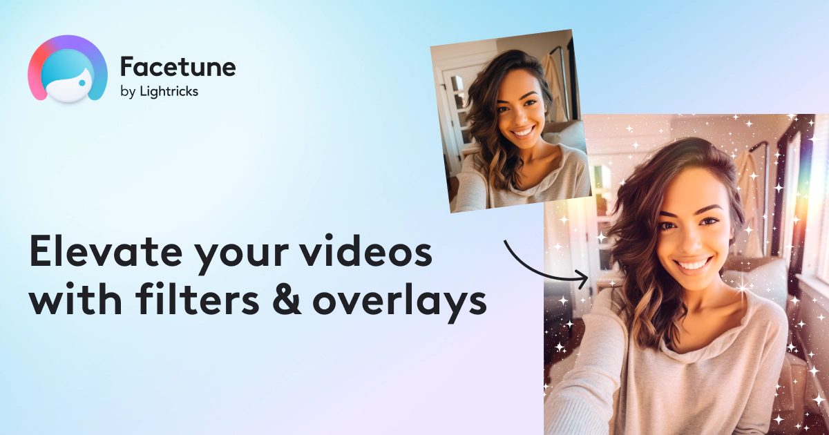 Video Filters: Video Effects & Overlays | Facetune