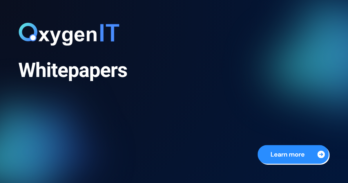 OxygenIT - Download Whitepapers