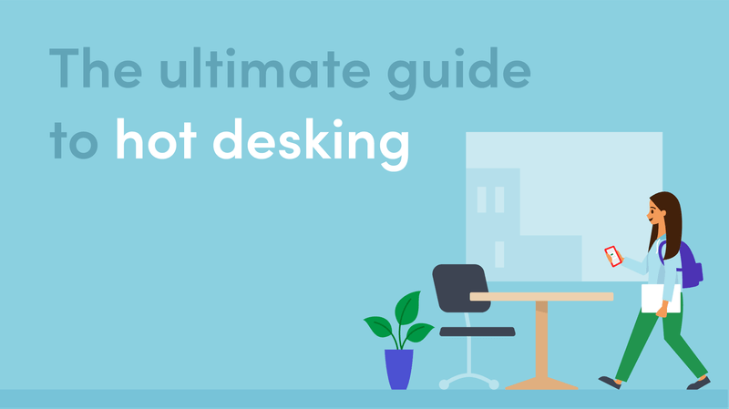 The ultimate guide to hot desking | Envoy