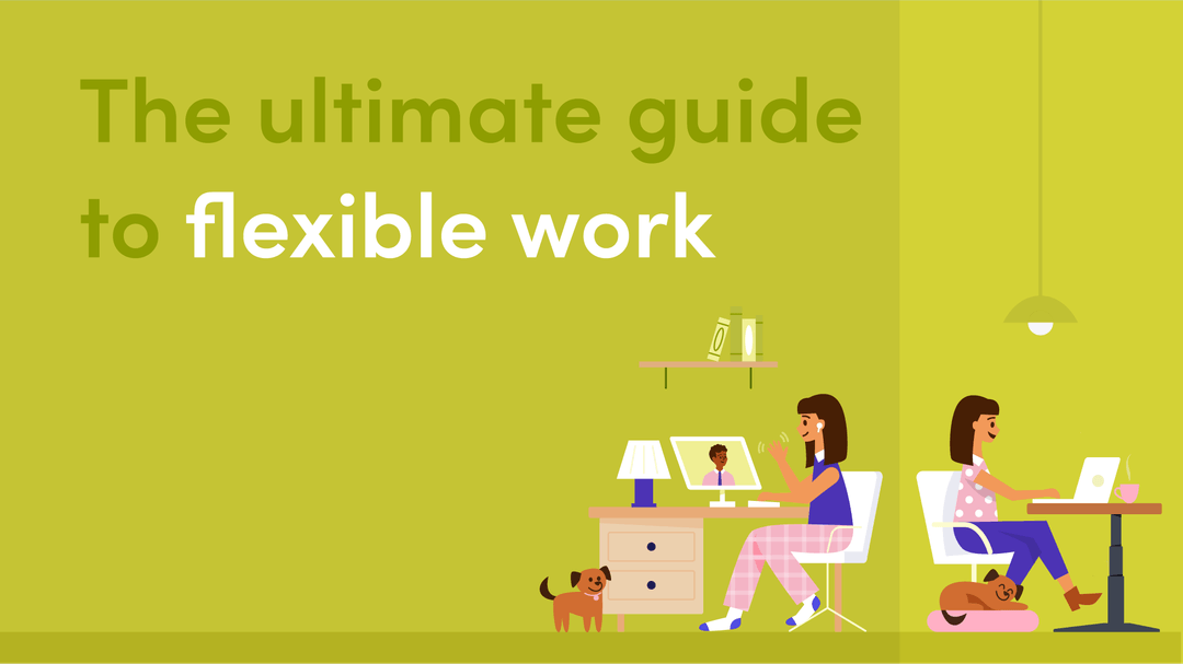The ultimate guide to flexible work | Envoy