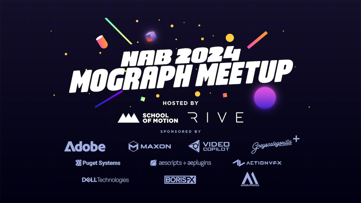 REGISTER NOW! NAB 2024 Mograph Meetup