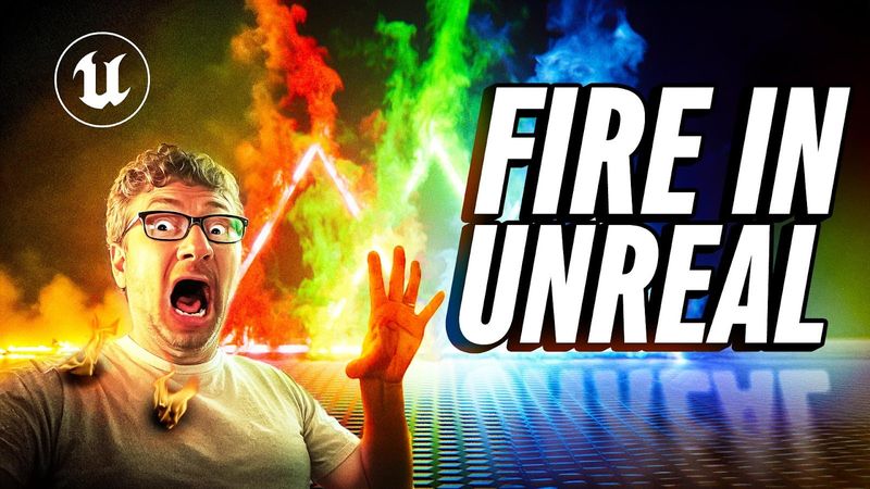 Create Realistic Fire in Unreal Engine