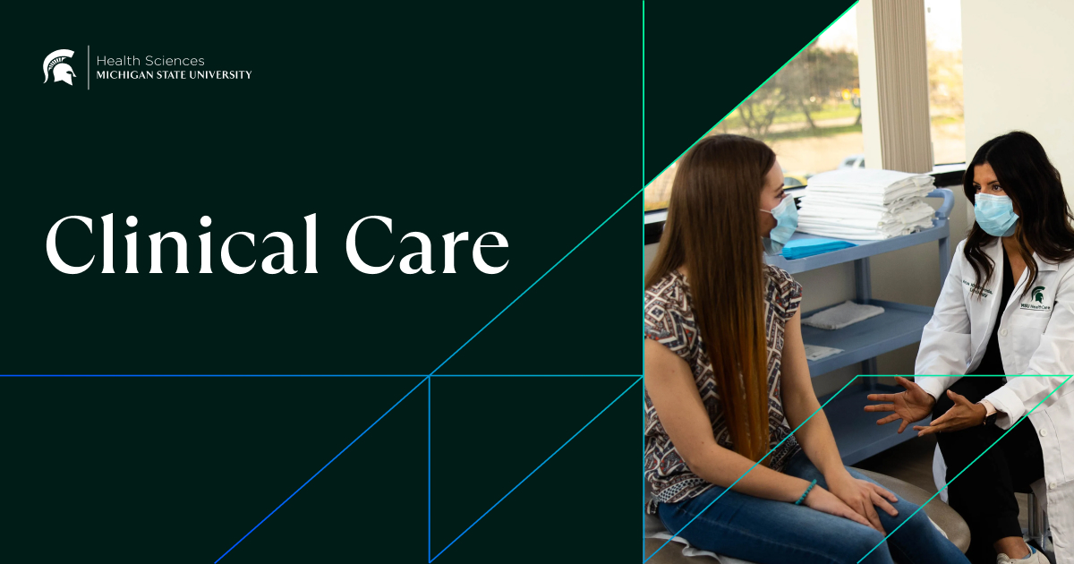 Clinical Care | MSU Health Sciences - Michigan State University