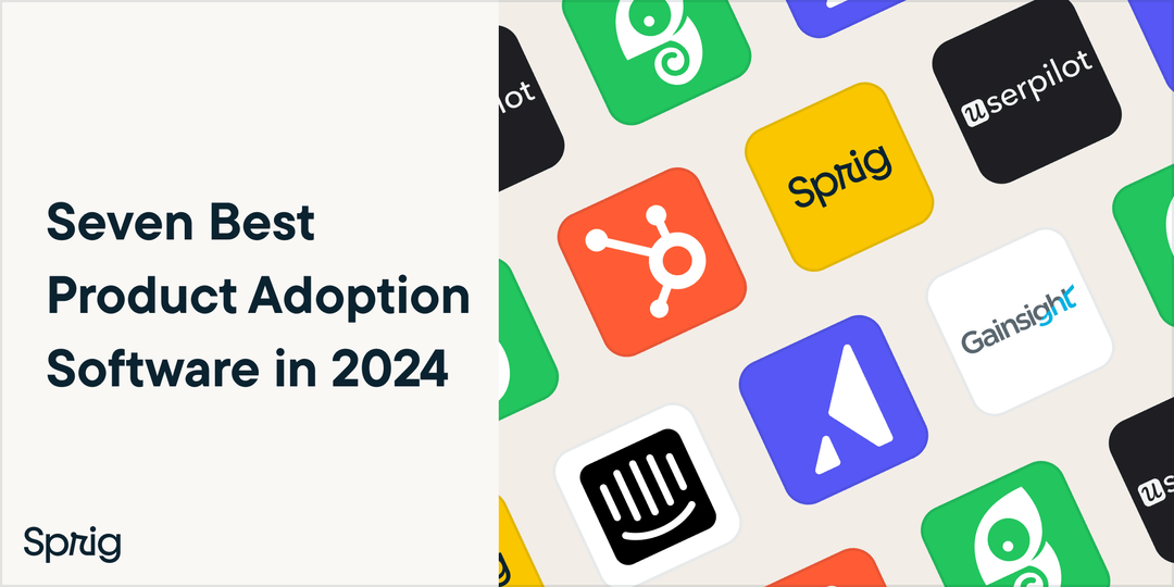 7 Best Product Adoption Software in 2025 | Sprig