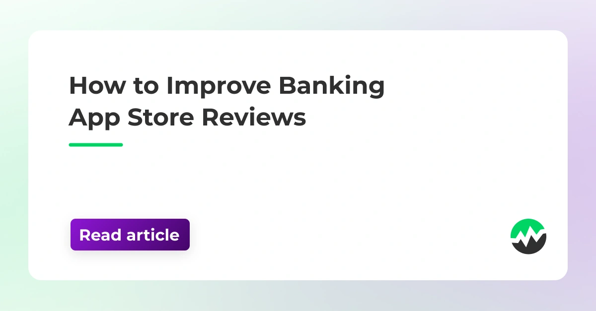 How to Improve Banking App Store Reviews