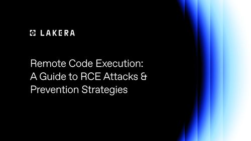 Remote Code Execution: A Guide to RCE Attacks & Prevention Strategies | Lakera – Protecting AI ...