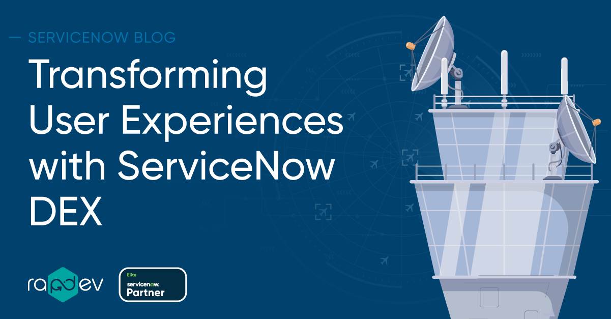 Transforming User Experiences with ServiceNow DEX by Bob Kolosky ...