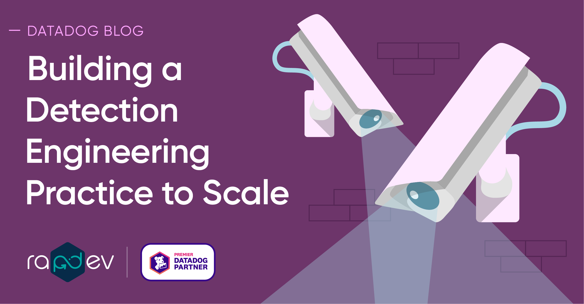 Building a Detection Engineering Practice to Scale