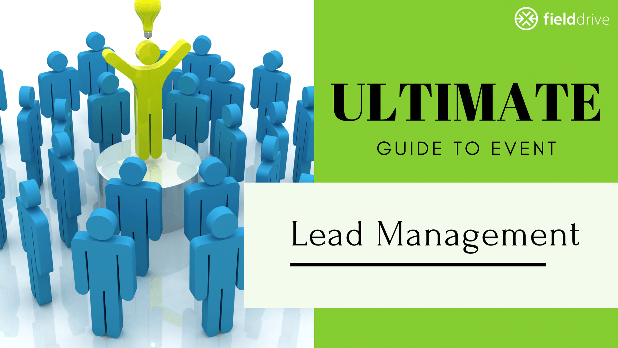 The Ultimate Guide to Event Lead Management: Top Tools and Tips