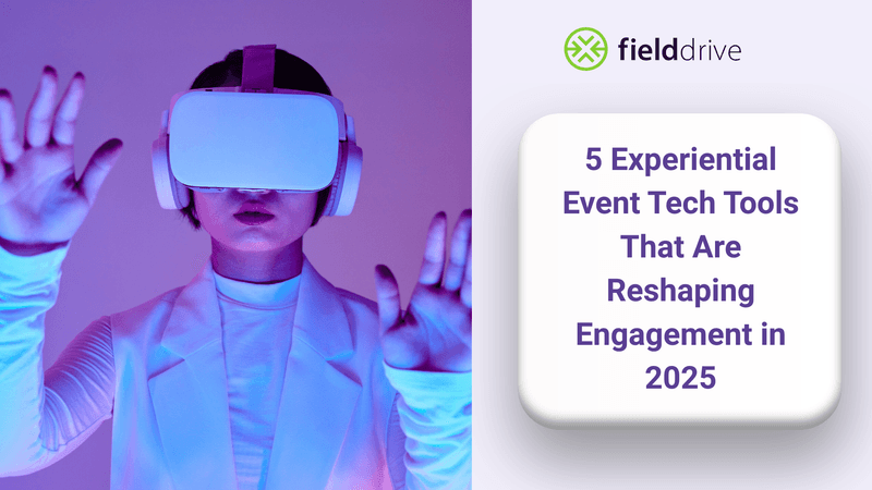 5 Event Tech Tools Powering Experiential Events in 2025