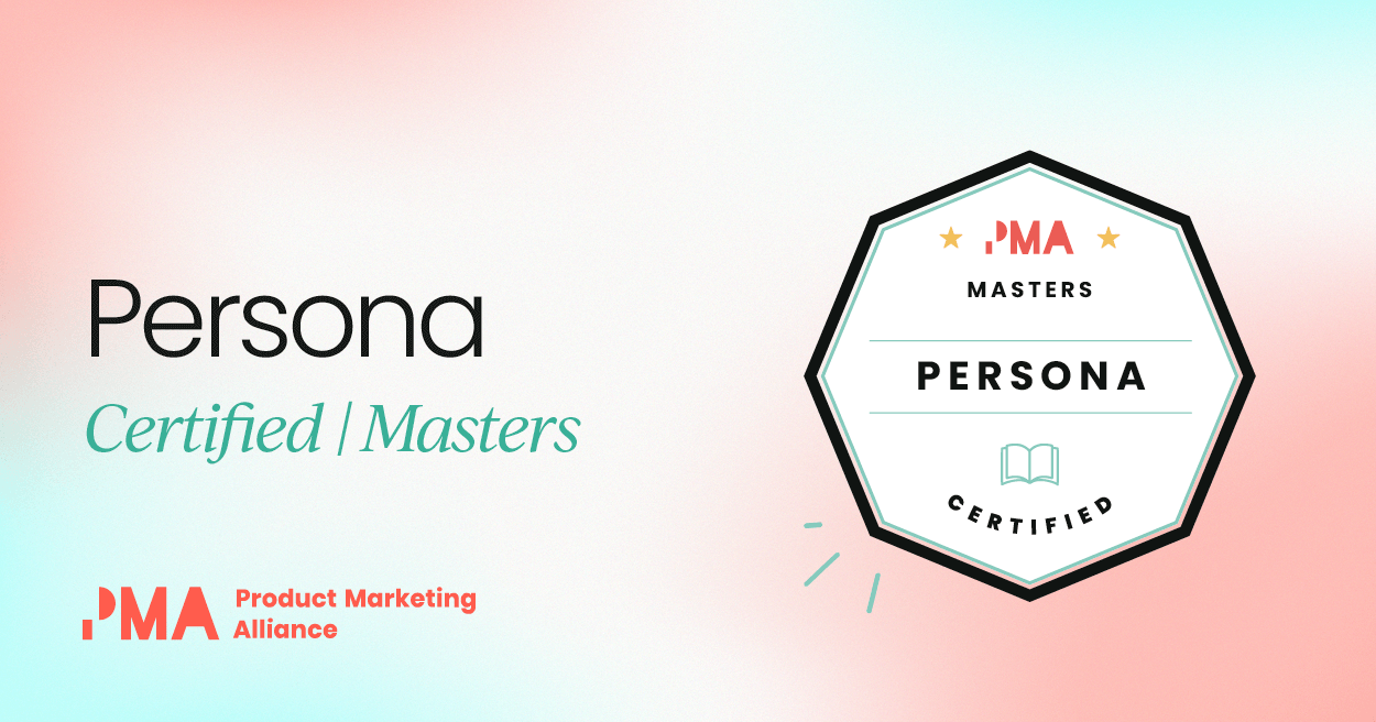 Persona Certified - The Complete Customer Persona Course