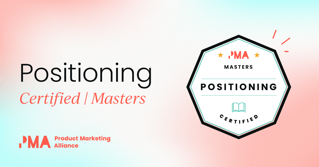 Positioning Certified: Masters | 100% OnDemand Positioning Course