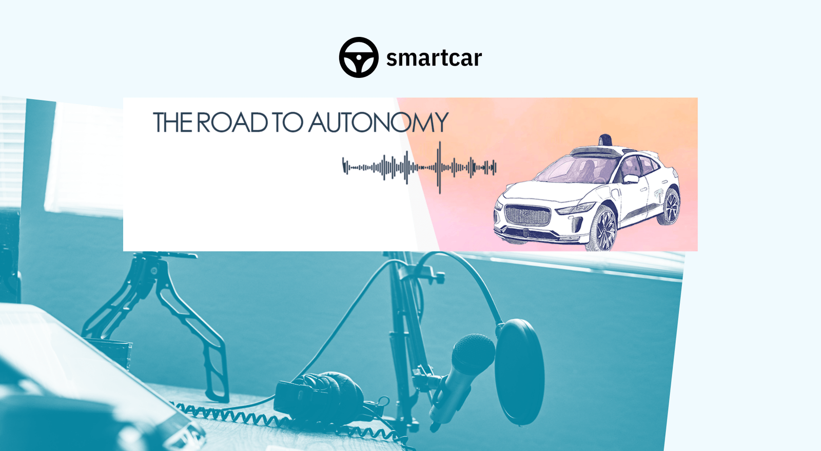 The Road to Autonomy podcast: the building blocks of mobility ...