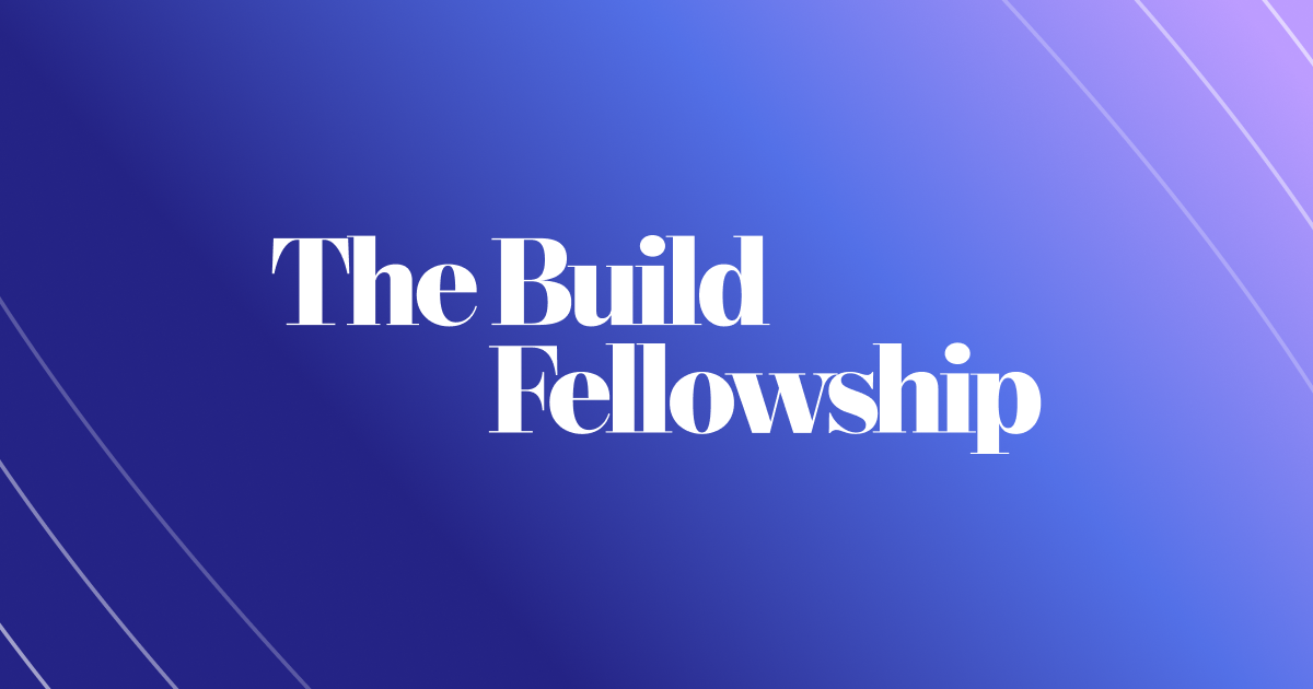 The Build Fellowship Education Hub