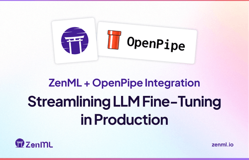 Streamlining LLM Fine-Tuning in Production: ZenML + OpenPipe Integration - ZenML Blog