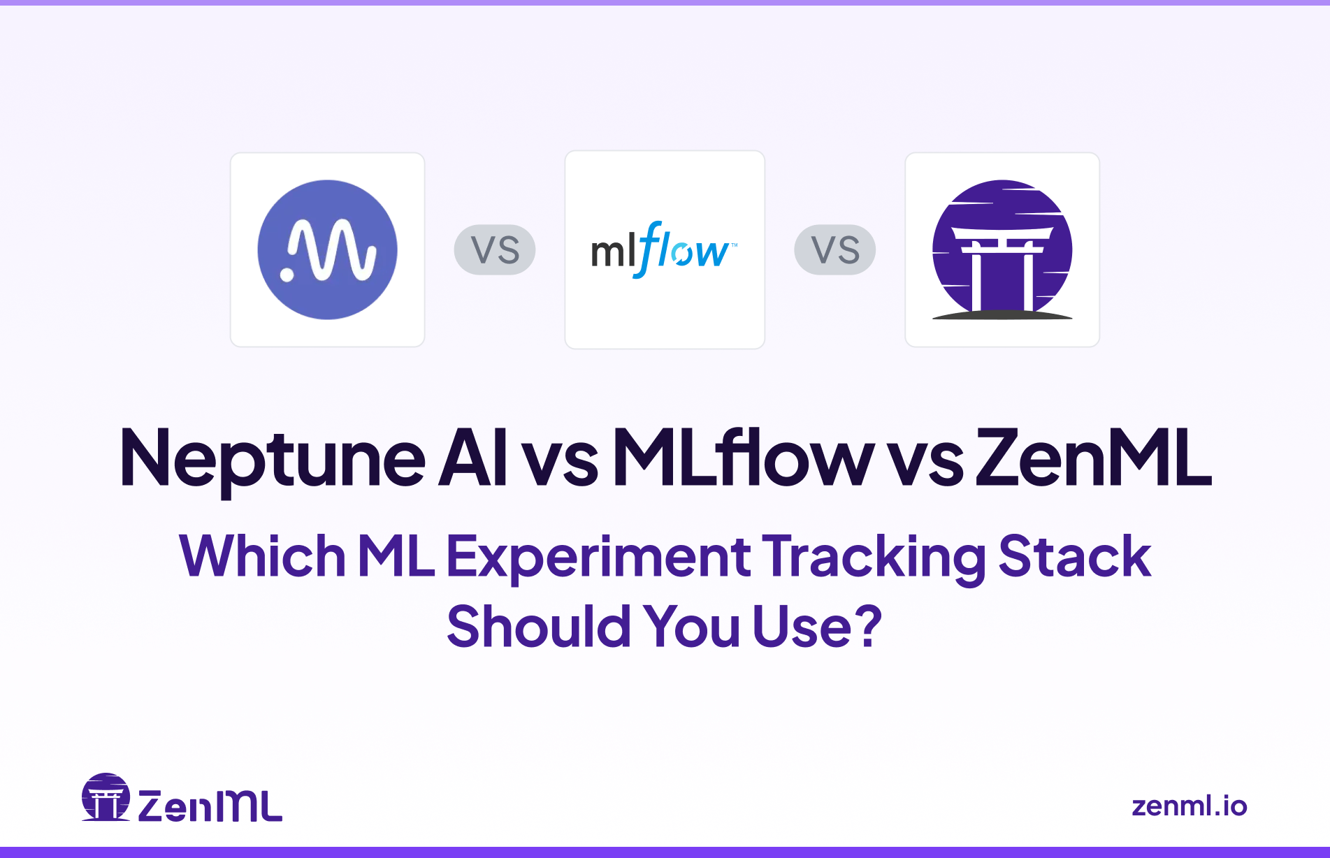 Neptune AI vs MLflow vs ZenML: Which ML Experiment Tracking Stack ...