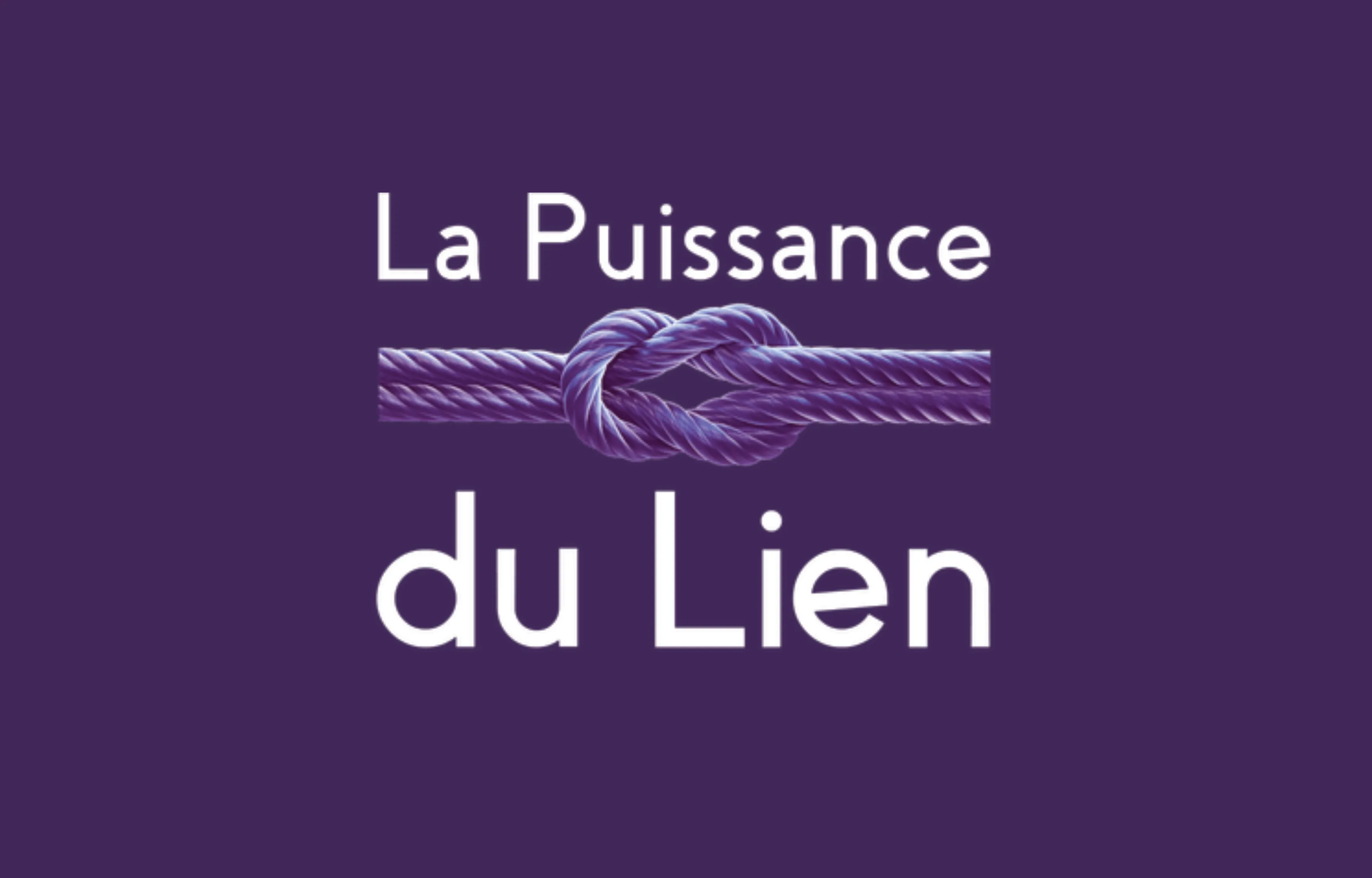 Célébrer et Renforcer les Liens Humains | La Puissance du Lien