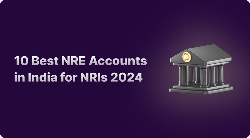 10 Best NRE Accounts in India for NRIs 2025