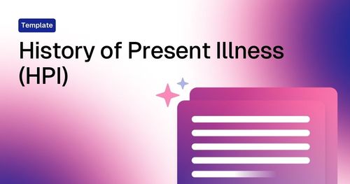 HPI Template with Examples - Heidi Health