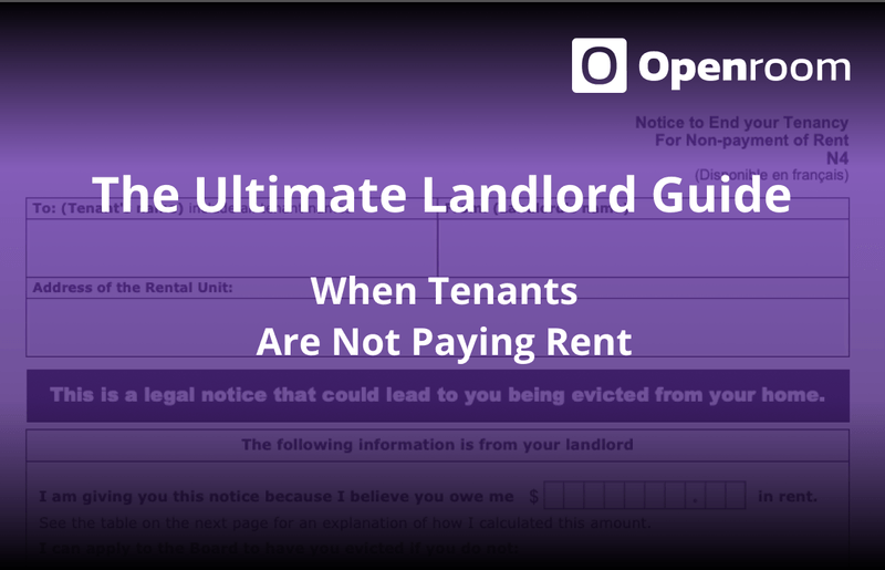 The Landlords Guide: When Tenants Are Not Paying Rent in Ontario