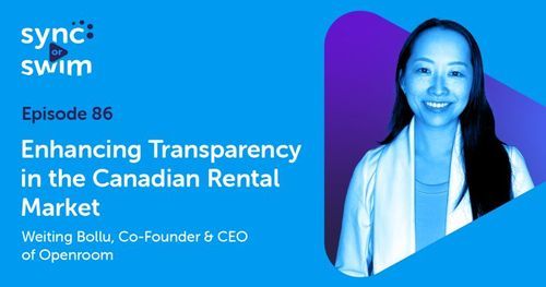 Weiting Bollu of OpenRoom.ca: The Best Tool to Screen Tenants