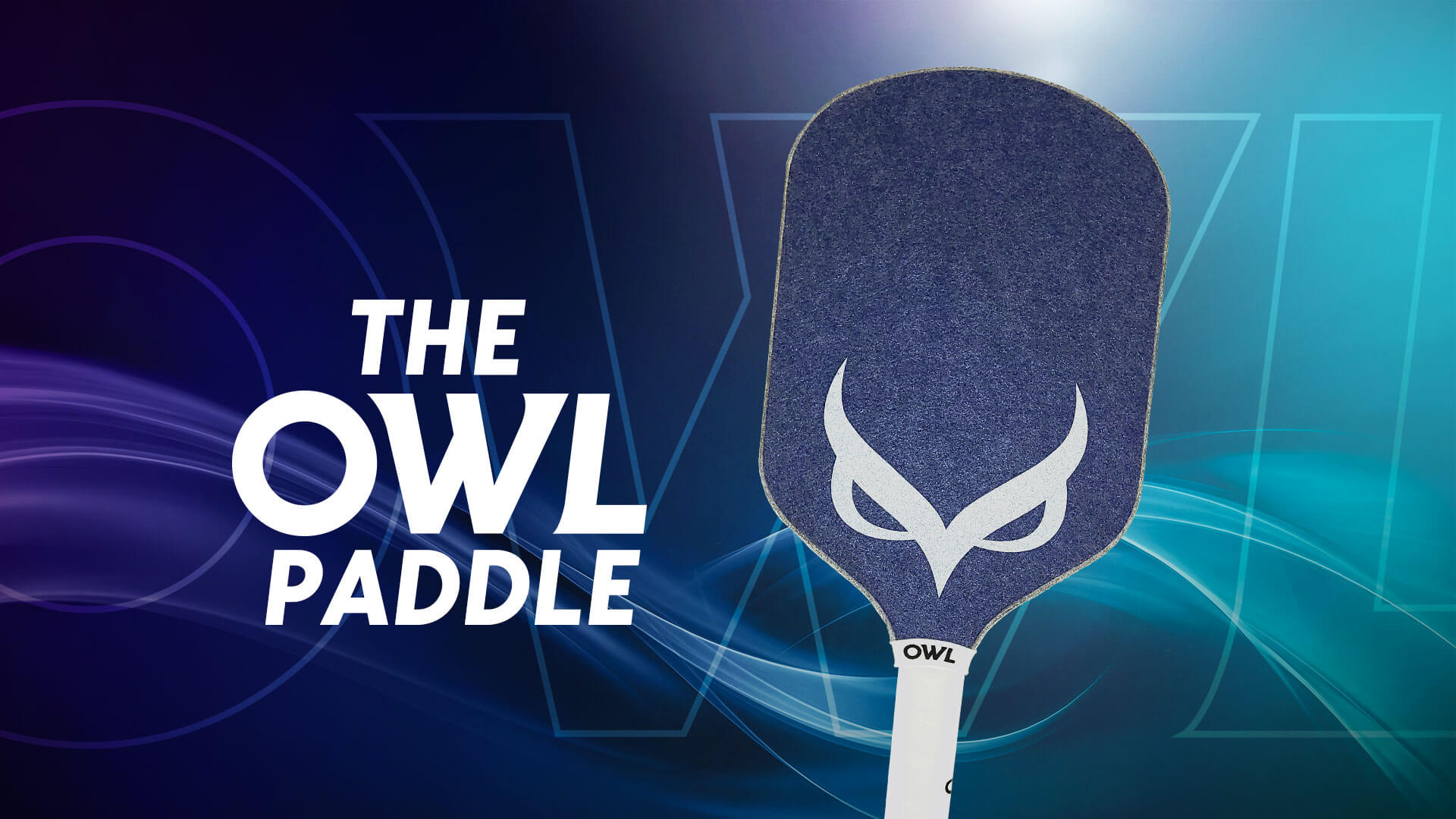OWL Sport | Innovative & High-performance Pickleball Paddles