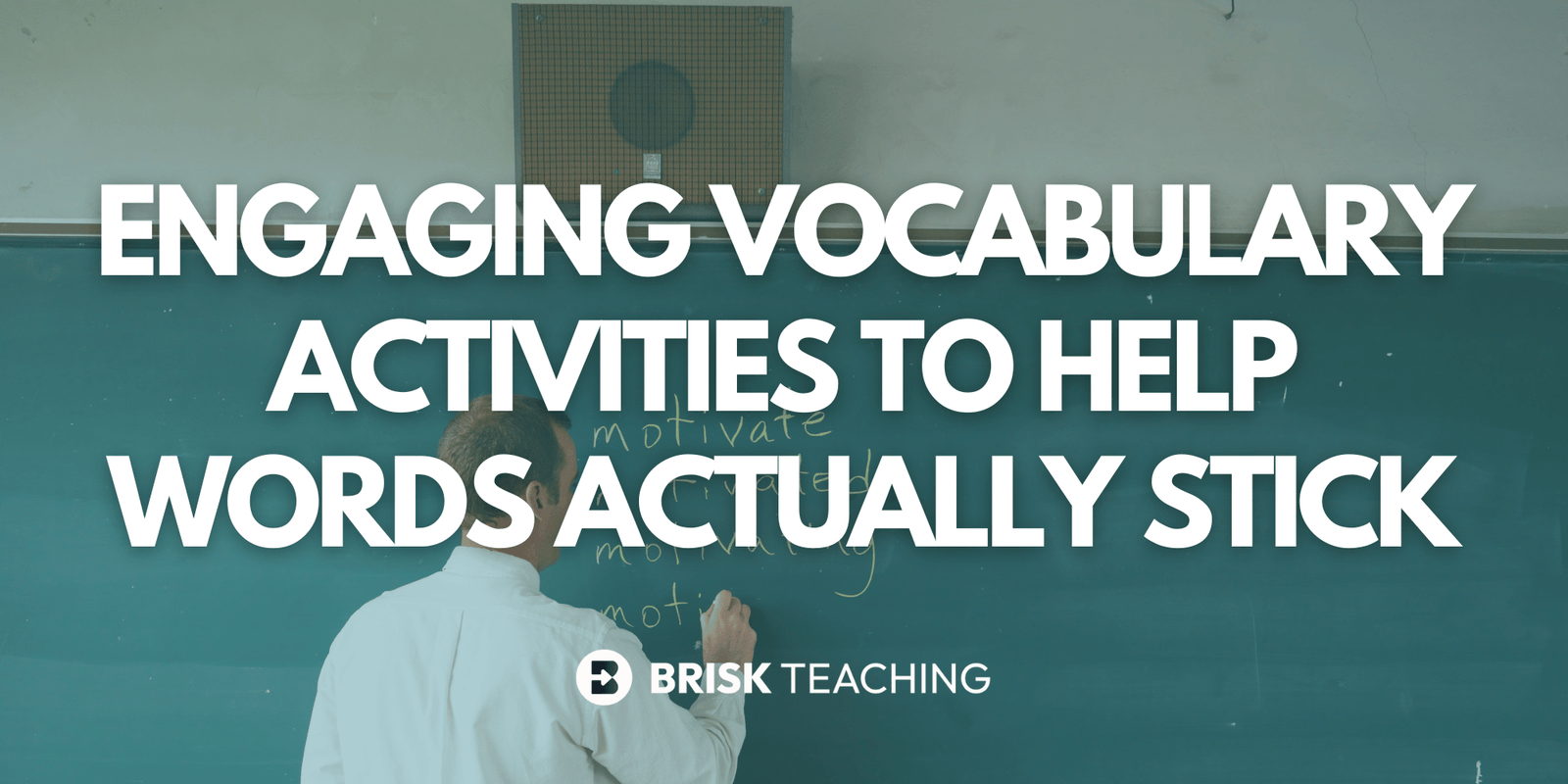 Engaging Vocabulary Activities to Help Words Actually Stick - Brisk ...