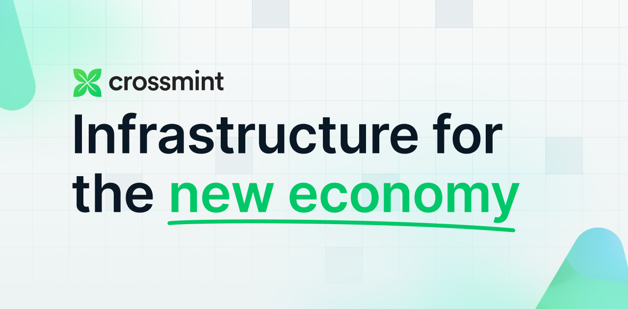 Crossmint - Wallet infrastructure & stablecoin payments