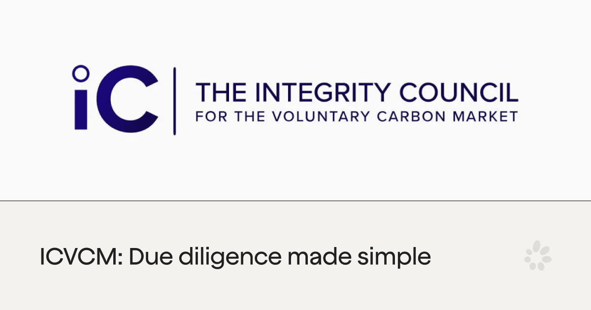 ICVCM Core Carbon Principles: Due Diligence Made Simple